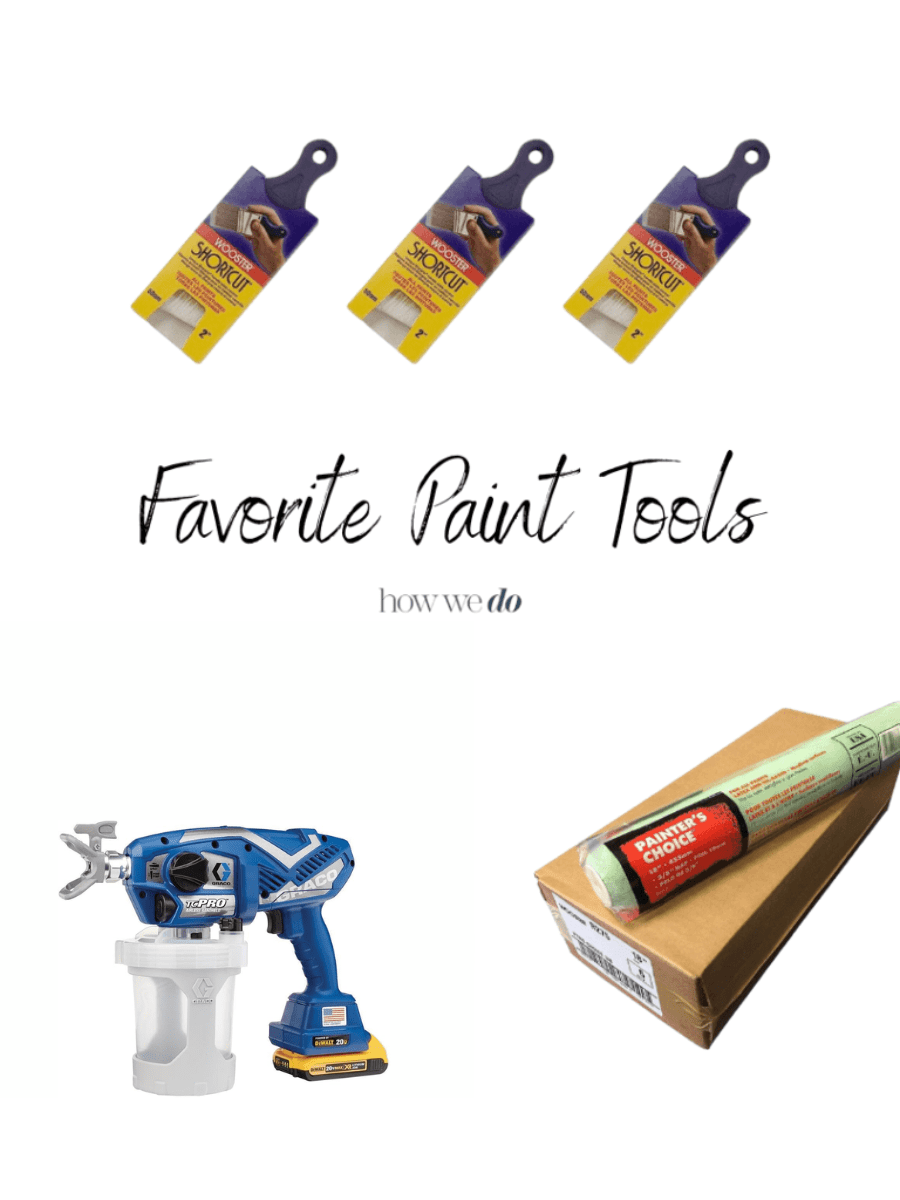 My Favorite Paint Tools - How We Do
